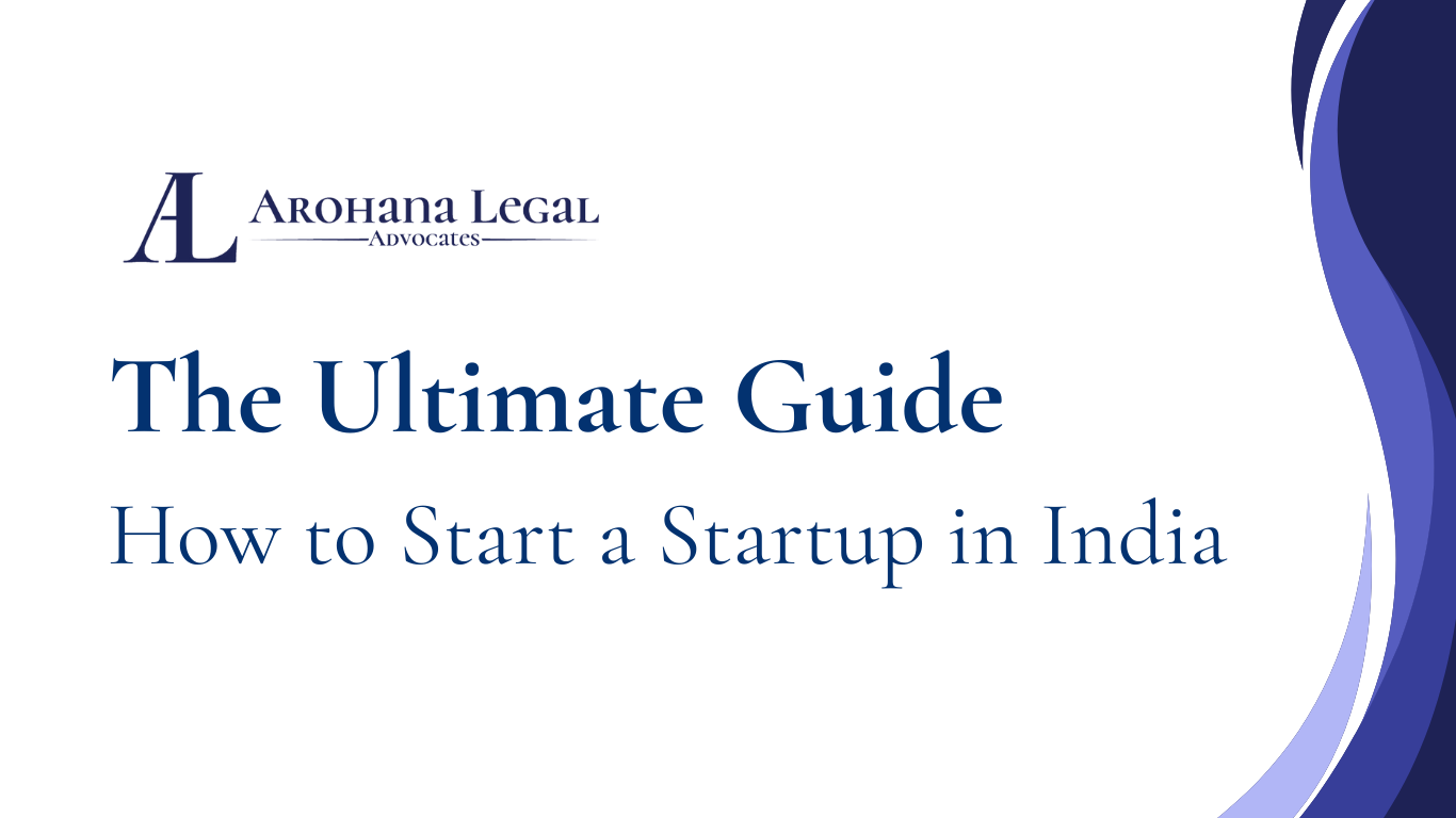 The Ultimate Guide: How to Start a Startup in India (2024)