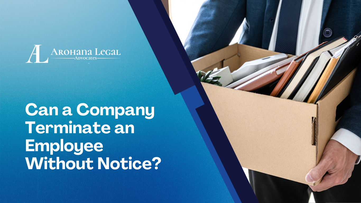 Can a Company Terminate an Employee Without Notice in India? - Arohana ...